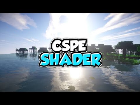 Top 1 Shader MCPE 1.18 - 1.17 | CSPE Shader | Shader Realistic ...