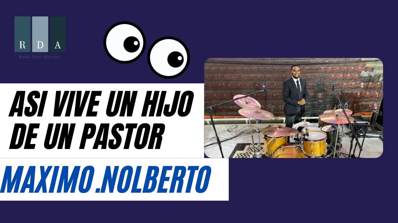 La vida de un hijo de pastor | Máximo avisai Nolberto | - YouTube