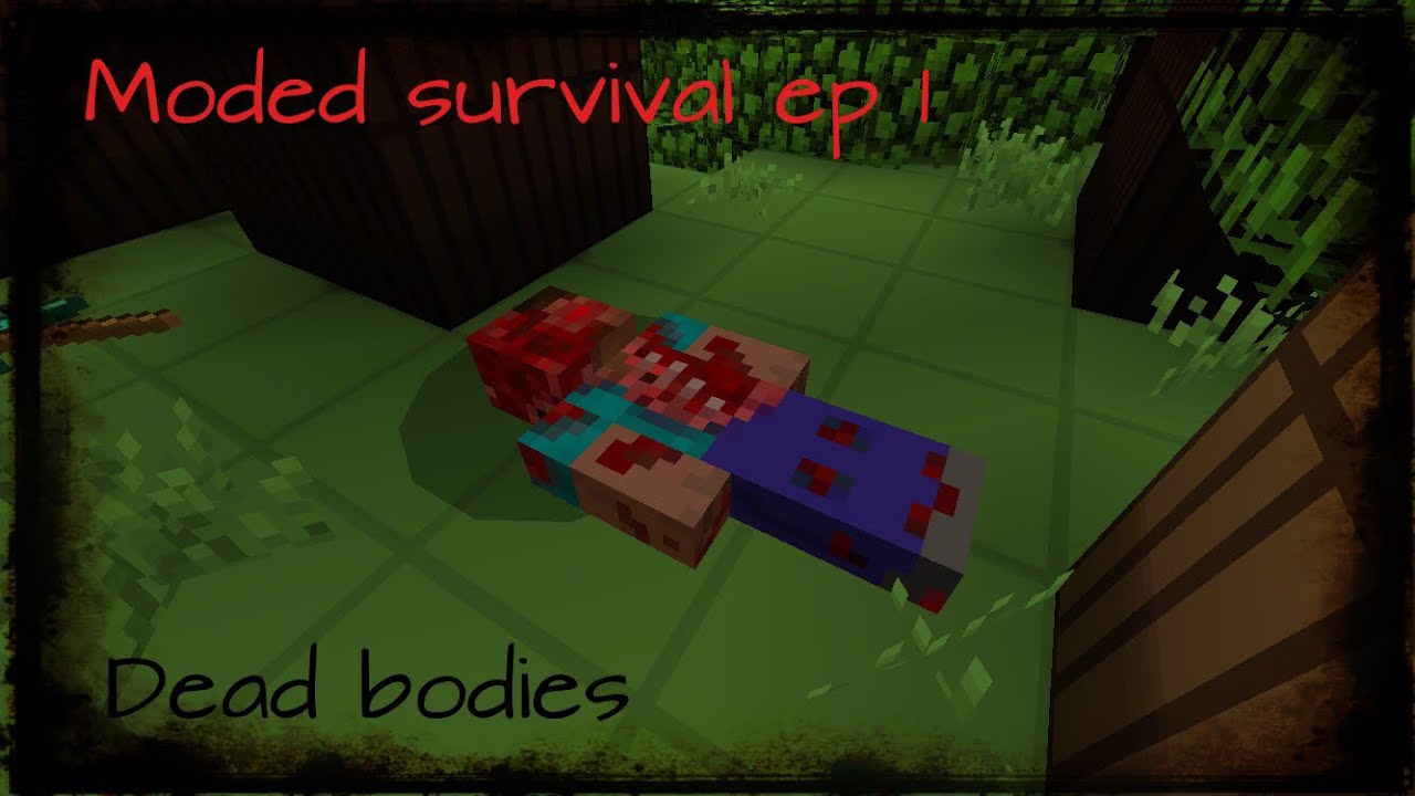Minecraft P.E modded survival ep 1(I found a dead body) - YouTube