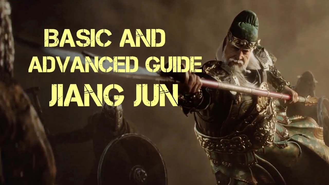 JIANG JUN BASIC AND ADVANCE GUIDE | FOR HONOR - YouTube
