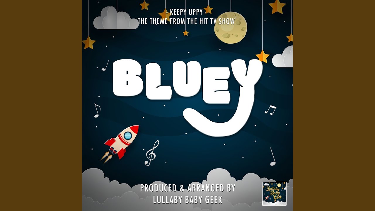 Keepy Uppy (From "Bluey") (Lullaby Cover Version) - YouTube