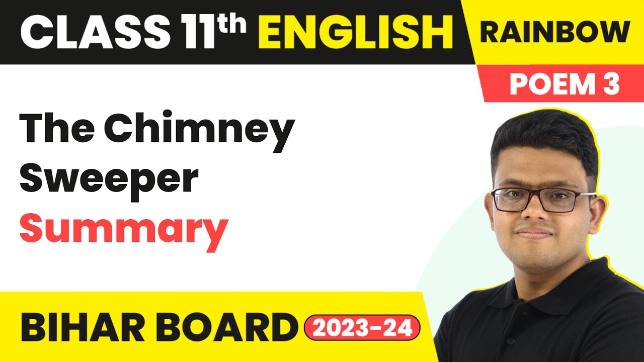 The Chimney Sweeper - Summary | Class 11 English Poem 3 | Bihar Board ...