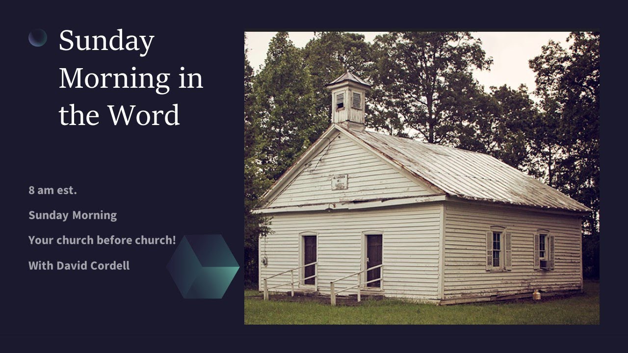 Sunday Morning in the Word- The Two Witnesses - YouTube