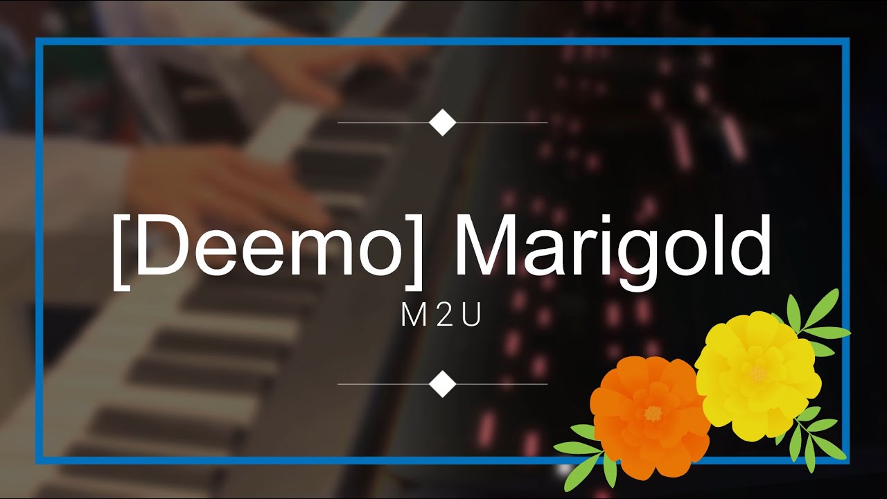 M2U-Marigoldをピアノで弾いてみた - YouTube