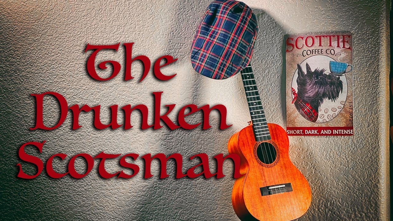 The Drunken Scotsman - Ukulele (beginner) - YouTube