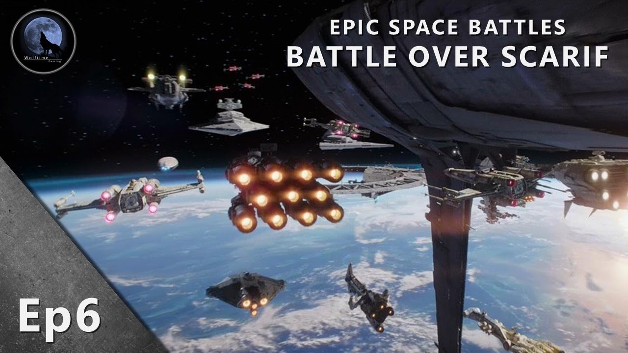 EPIC Space Battles | Battle over Scarif | Star Wars Rogue One - YouTube