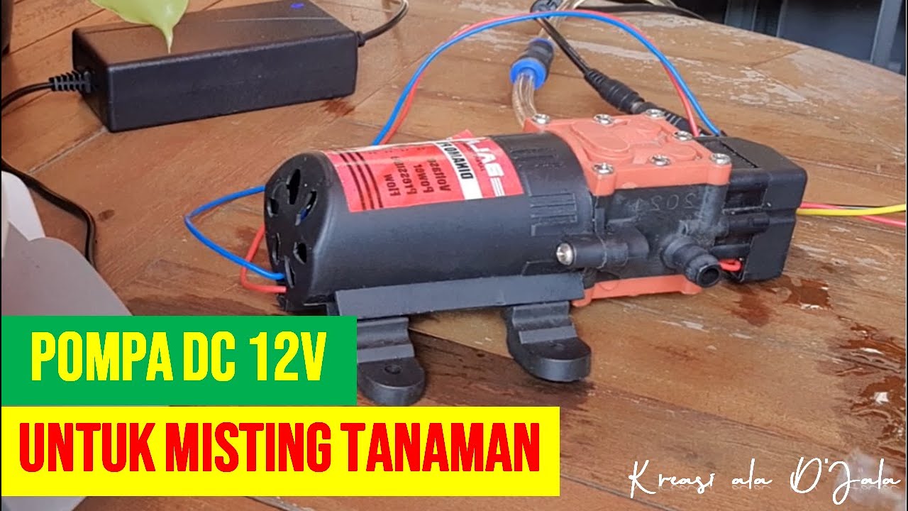 Alat Misting Tanaman Dengan Pompa DC 12Volt - YouTube