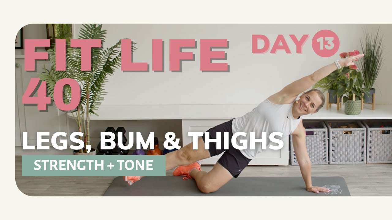 Day 13 - Lower Body Workout - Transform your Legs, Bum, and Thighs ...