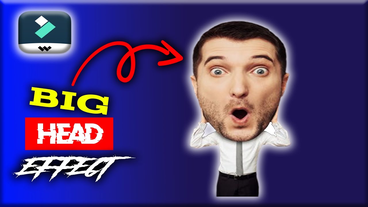 Tutorial Filmora - Cara Membuat Big Head Effect Di Filmora 13 TERBARU 2023 | Editing Pemula ...