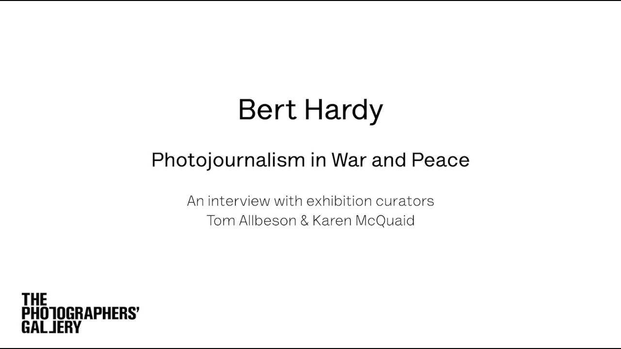 Interview with exhibition curators - Bert Hardy: Photojournalism in War ...