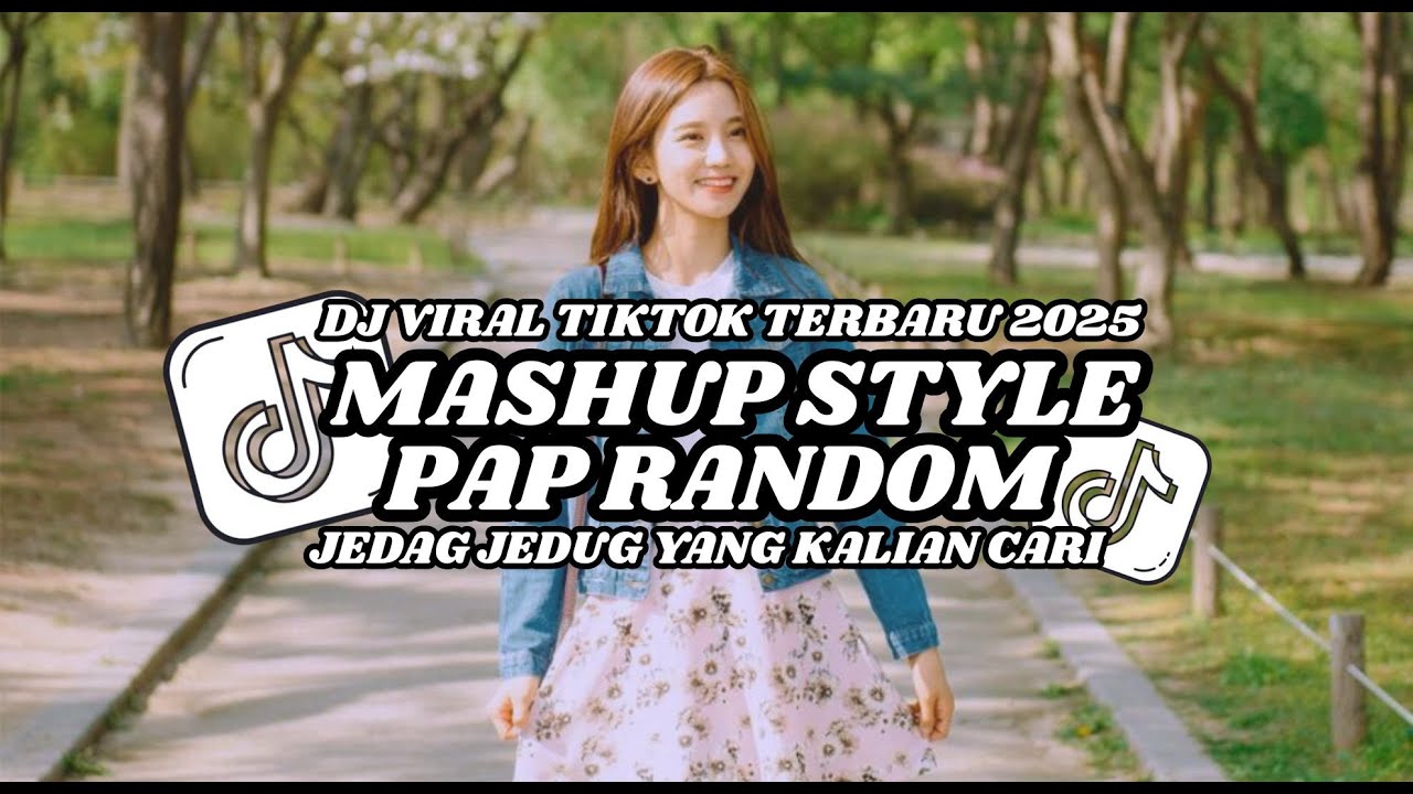 DJ MASHUP STYLE PAP RANDOM DJ DANCE FULL SONG VIRAL TIKTOK - YouTube