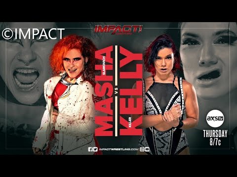 Masha Slamovich vs Killer Kelly / Singles Match / Impact on AXS TV #978 ...