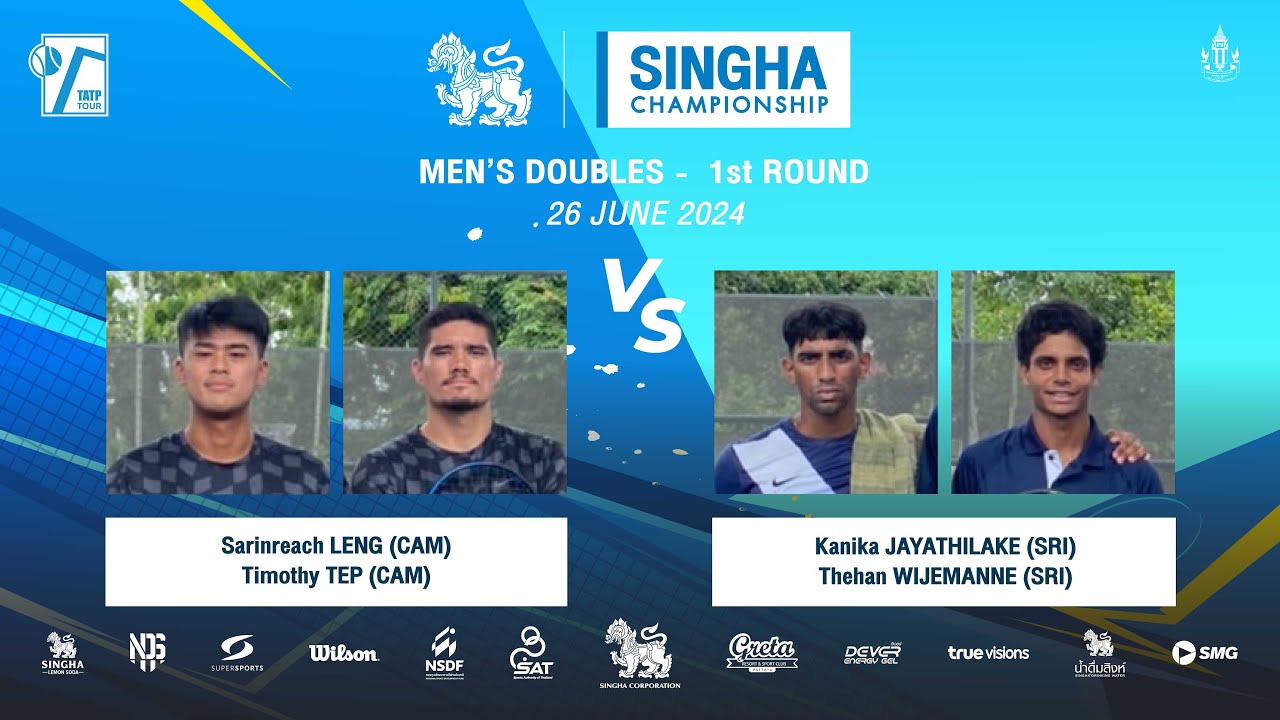 S.LENG/T.TEP Vs. K.JAYATHILAKE/T.WIJEMANNE | SINGHA CHAMPIONSHIP 2024 ...