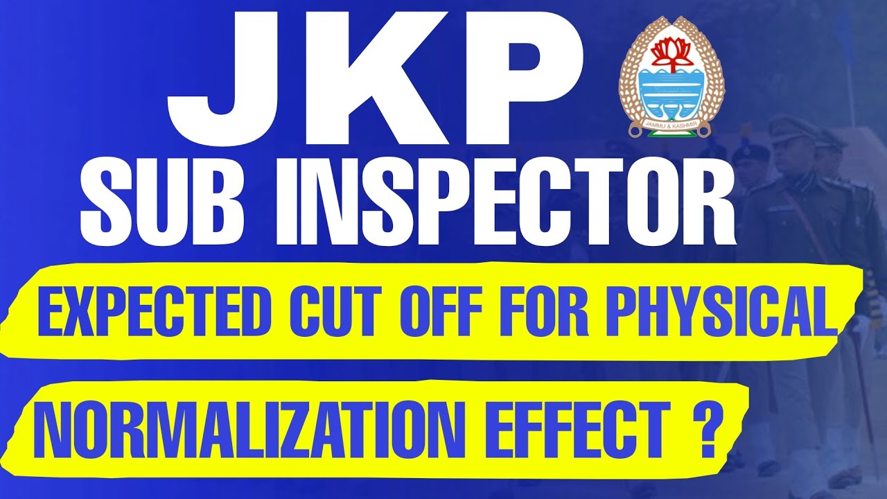 JKP SI Expected Cut Off Marks | JKP SI Normalization Marks - YouTube