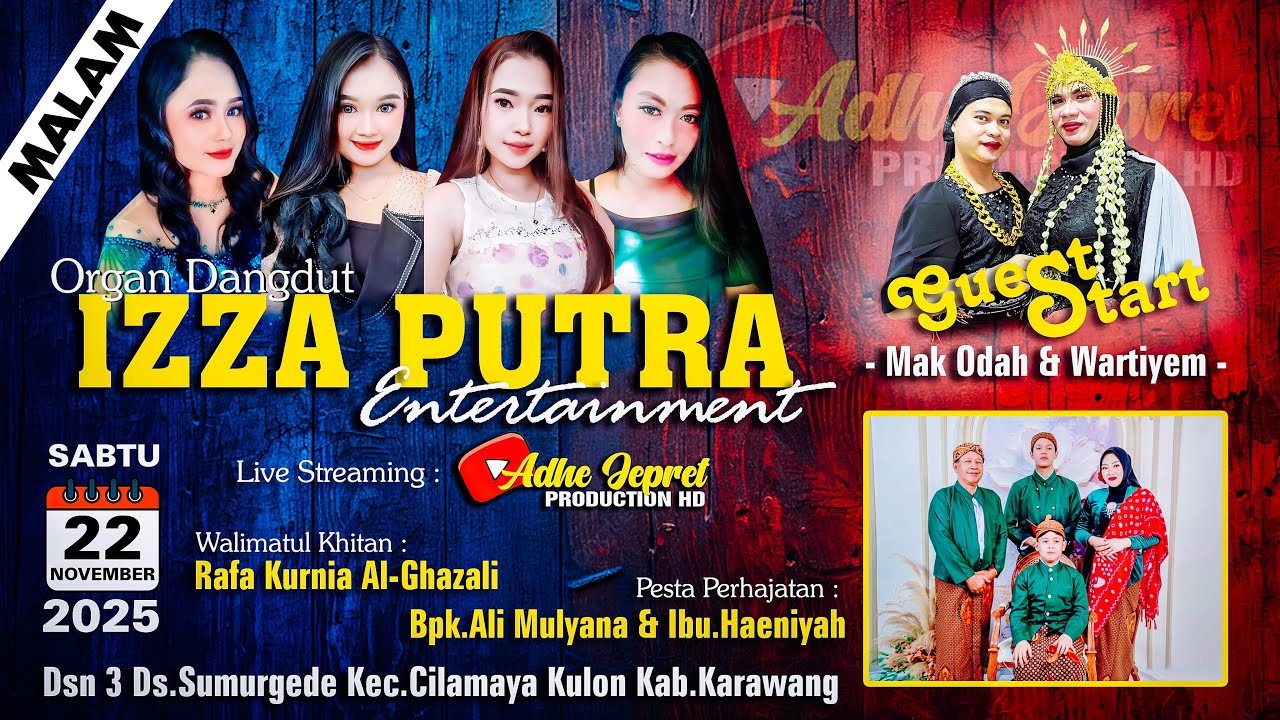 🔴 LIVE MALAM // IZZA PUTRA ENTERTAINMENT 2025 // AJ PRODUCTION HD // SUMURGEDE 22-11-2025 - YouTube