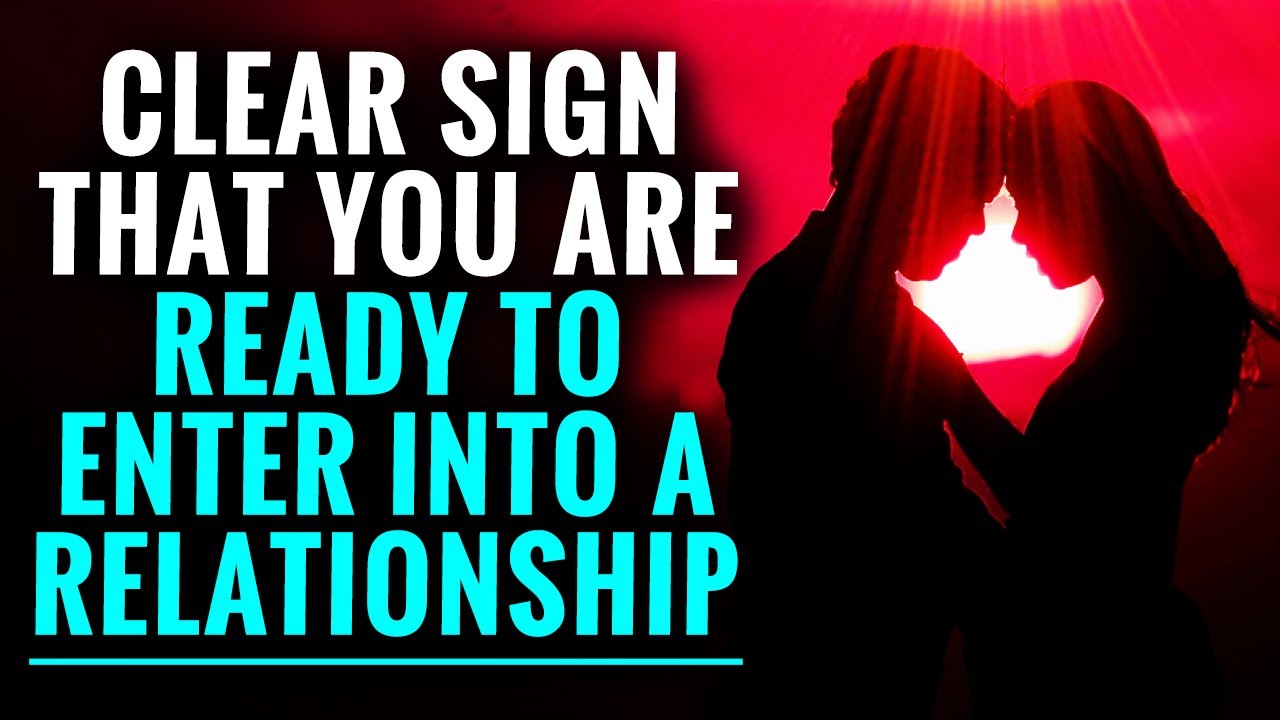 If It's The Right Time With Someone You’re Ready To Enter A ...