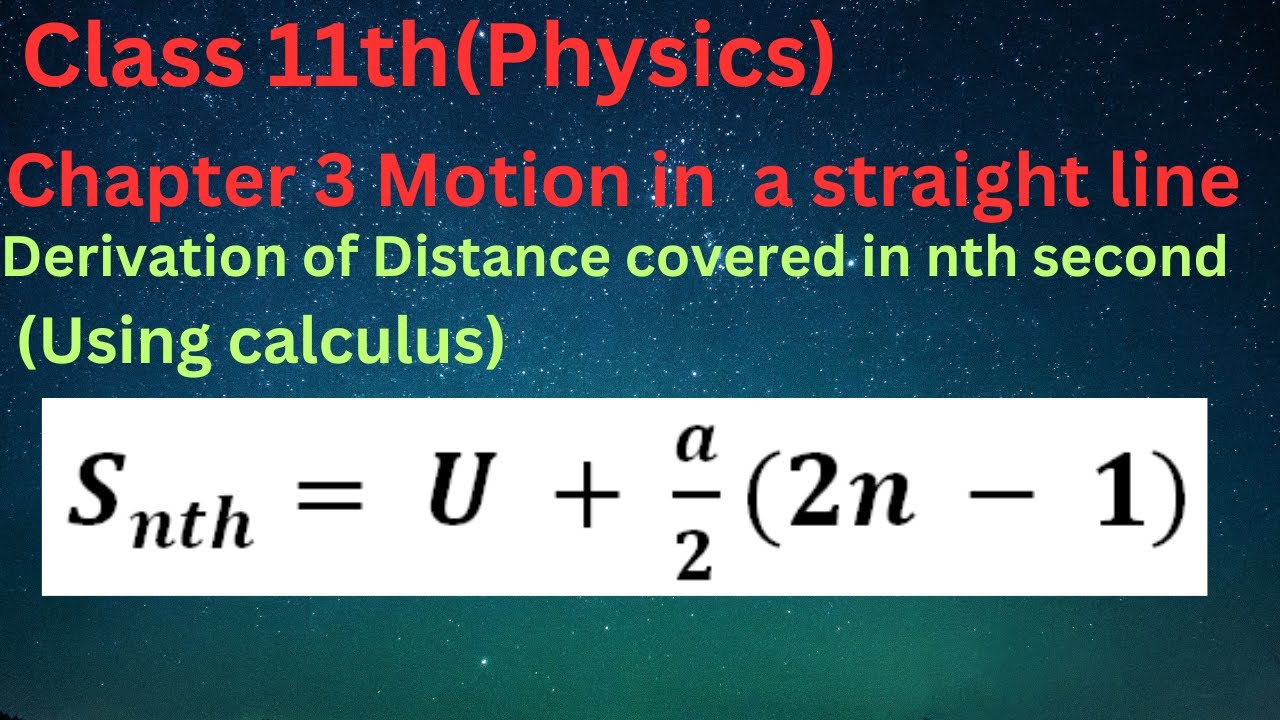 11th physics | chapter 3 motion in straight line | Distance covered in ...
