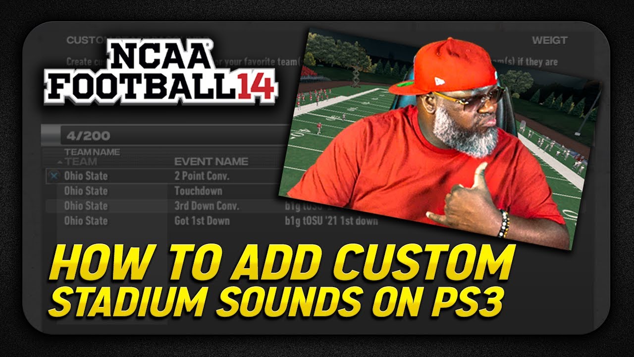 How to Add Custom Stadium Sounds in NCAA Football 14 || PS3 || College ...