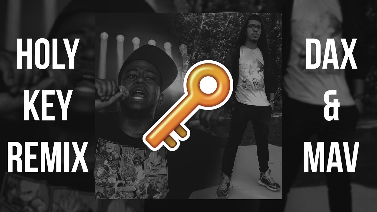 Holy Key (Remix) • DJ DAX & Maverick Da Roninn - YouTube