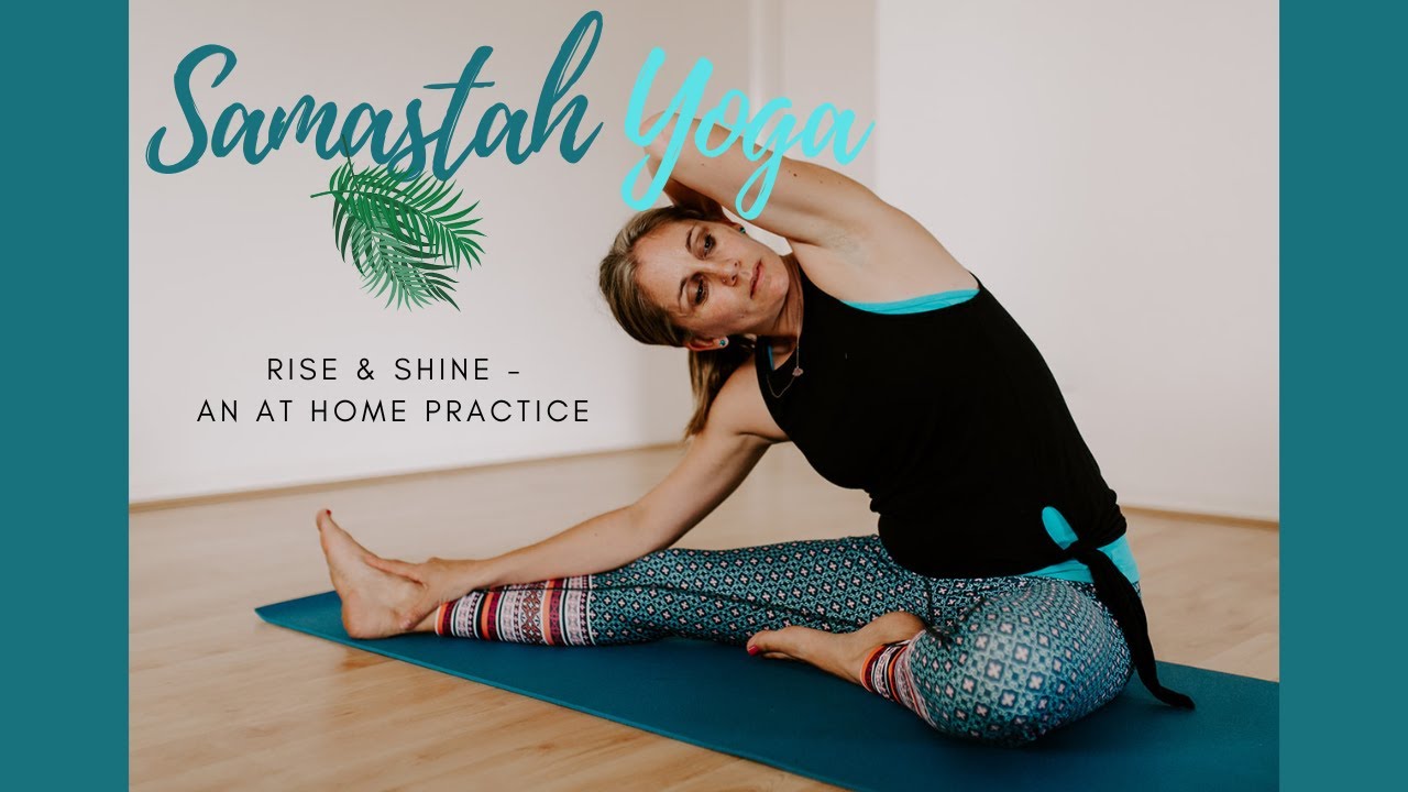 Rise & shine - The perfect at home practice - YouTube