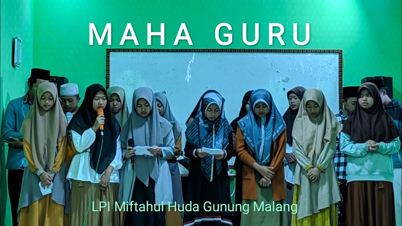 MAHA GURU Versi Santri Miftahul Huda Gunung Malang - YouTube