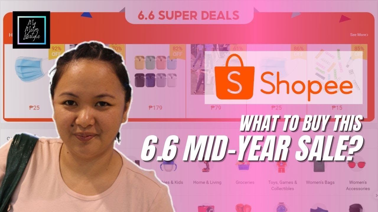 Shopee 6.6 Mid-Year Sale - WHAT TO BUY? WHAT'S ON SALE? - YouTube