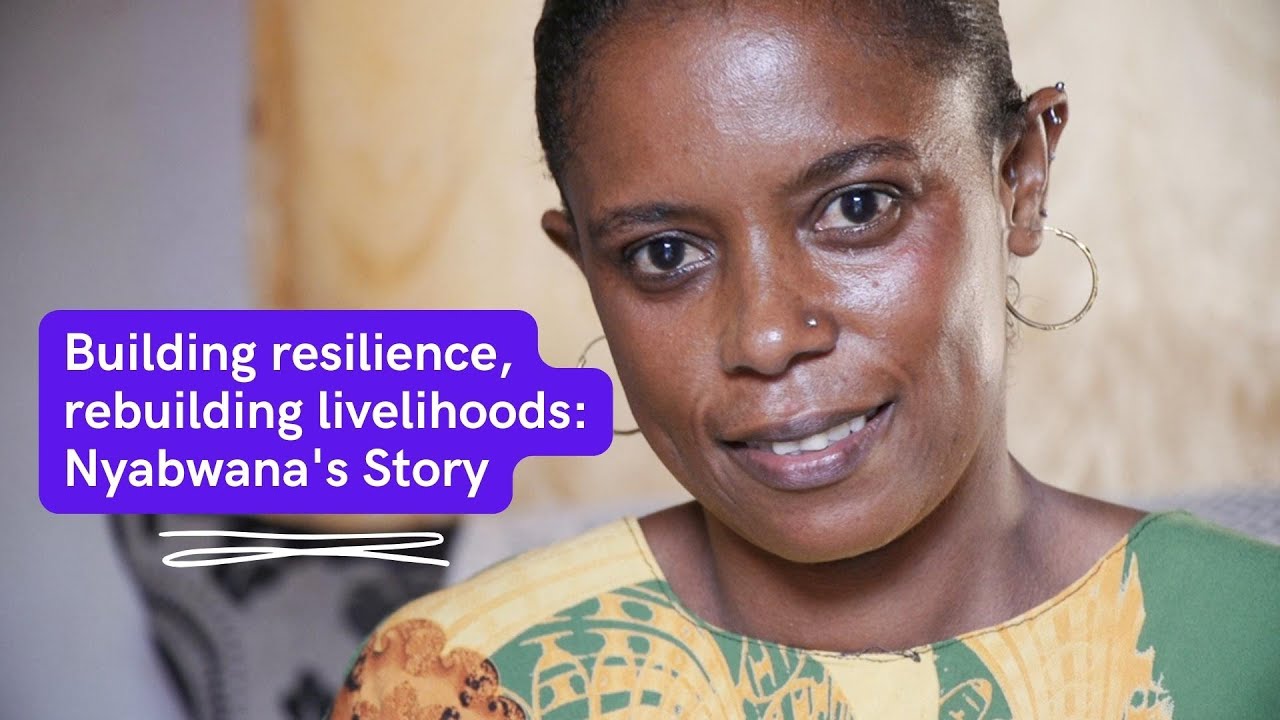 Building resilience, rebuilding livelihoods: Nyabwana's Story - YouTube