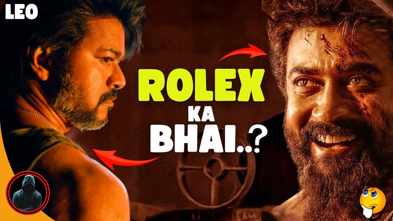 EVERYTHING YOU MISSED in LEO PROMO: rolex ka bhai nahi hai leo [Lokesh ...