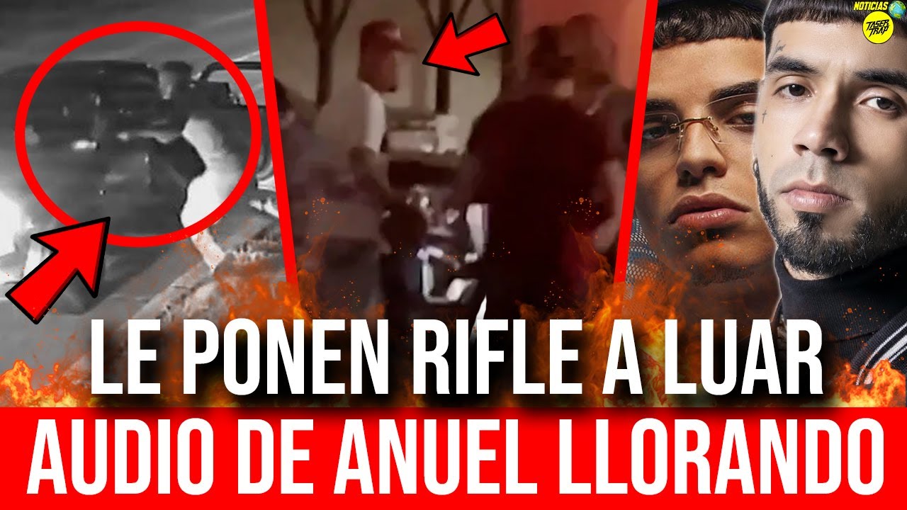 AUDIO DE ANUEL LLORANDO! A LUAR LO PUSIERON A LLORAR CON UN RIFLE EN EL ...