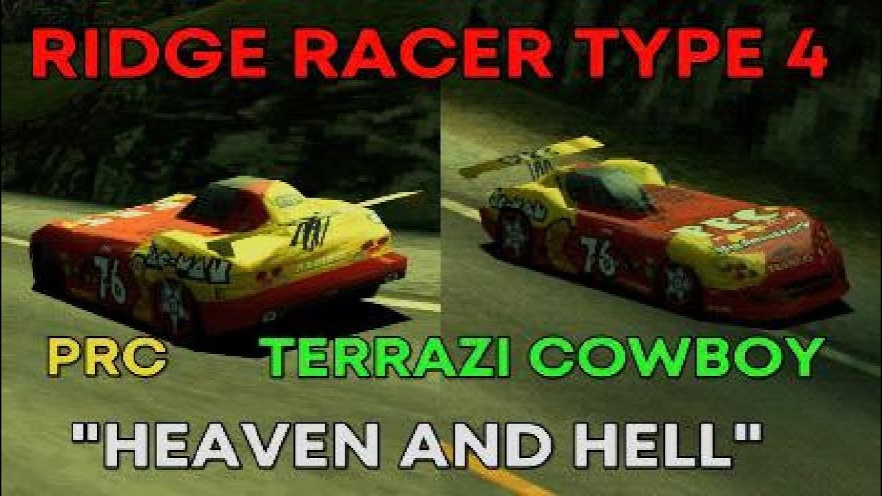 RIDGE RACER TYPE 4 |TIME ATTACK: PRC TERRAZI COWBOY "HEAVEN AND HELL ...