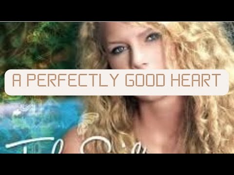 A Perfectly Good Heart Lyrics - YouTube