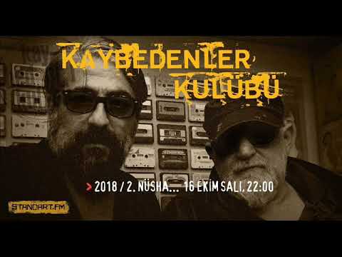 2018 Kaybedenler Kulübü - 2.Nüsha  (2 saatlik tam program kaydı )