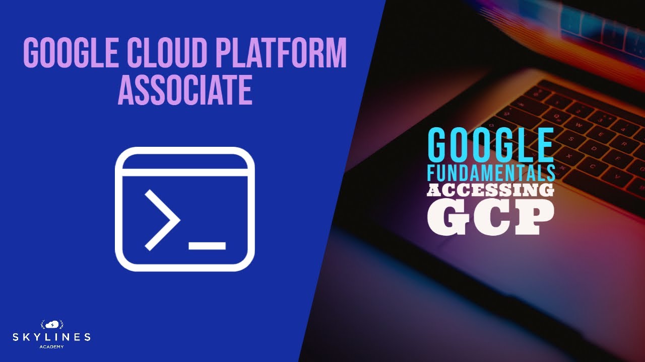 Google Cloud Platform Associate- Fundamentals - Accessing GCP - YouTube