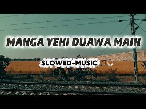 MANGA YEHI DUAWA ME 🎵🎧💖🫠