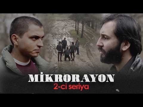 Mikrorayon | 2-ci Bölüm
