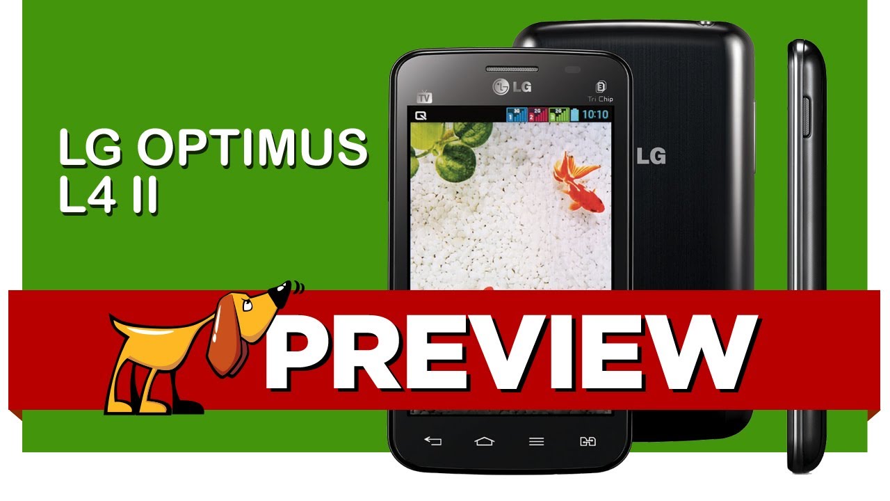 LG Optimus L4 II - Preview - YouTube