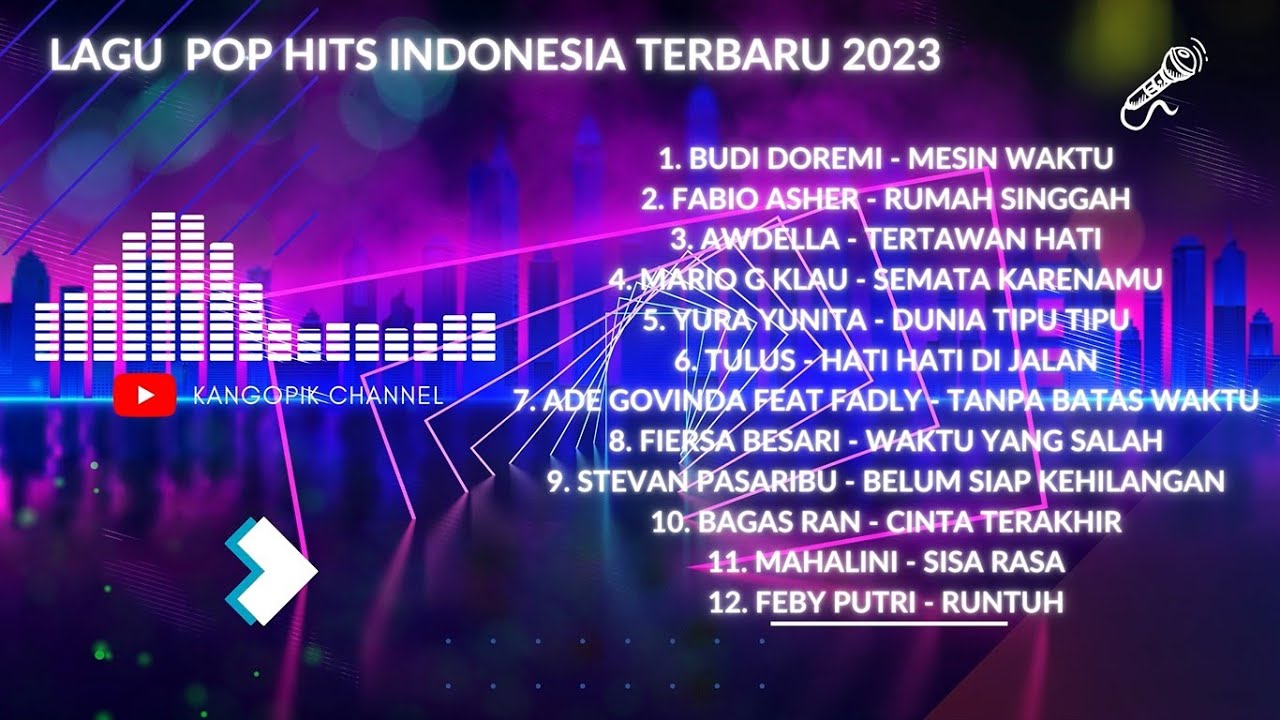 LAGU POP INDO HITS TERBARU 2023 - YouTube