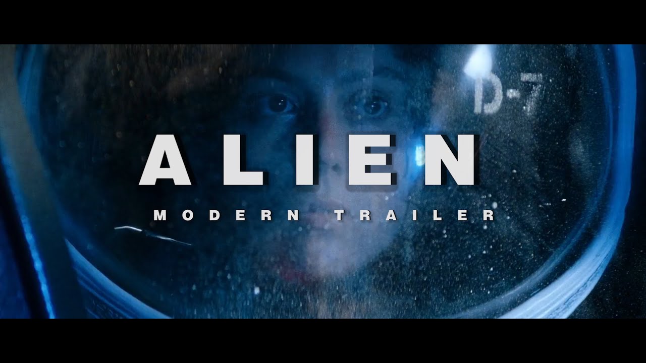 ALIEN (1979) - Modern TRAILER - YouTube