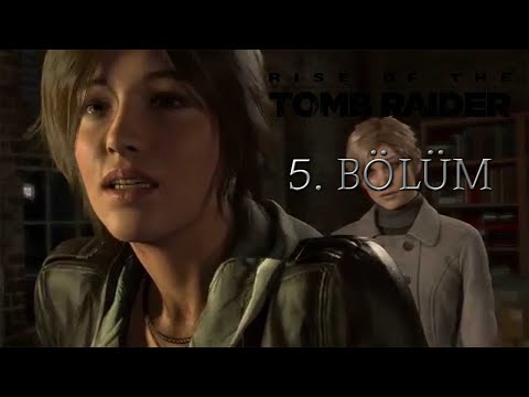 Rise of The Tomb Raider 5. Bölüm | HAİN KADIN (Türkçe)