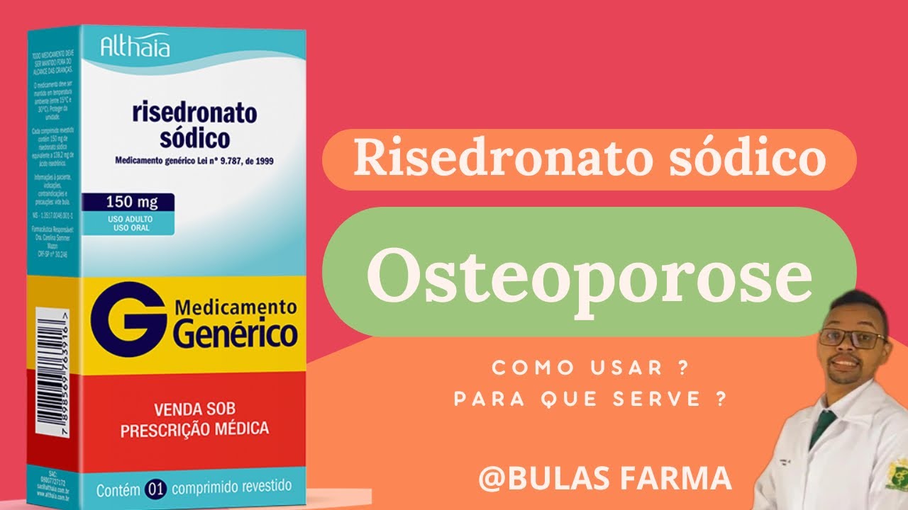 RISEDRONATO DE SÓDICO - PARA QUE SERVE? COMO USAR ? - YouTube