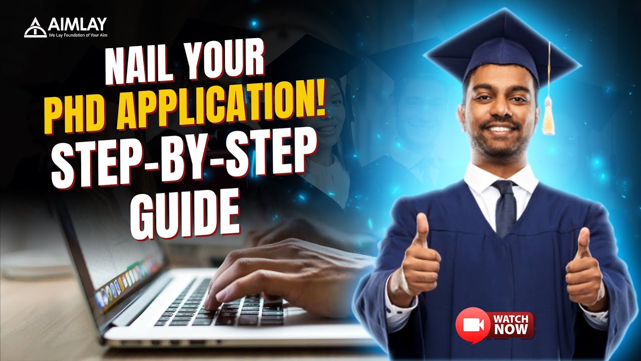 CONFUSED??? WAIT - A Complete Step-by-step Process of PhD Application ...