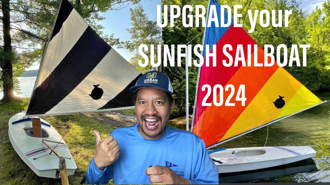 How to Upgrade A Sunfish Sailboat in 2024 - YouTube