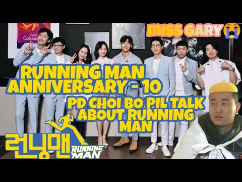 RUNNING MAN ANNIV 10 YEARS - PD CHOI BO PIL (NEW PD) INTERVIEW TALK ...