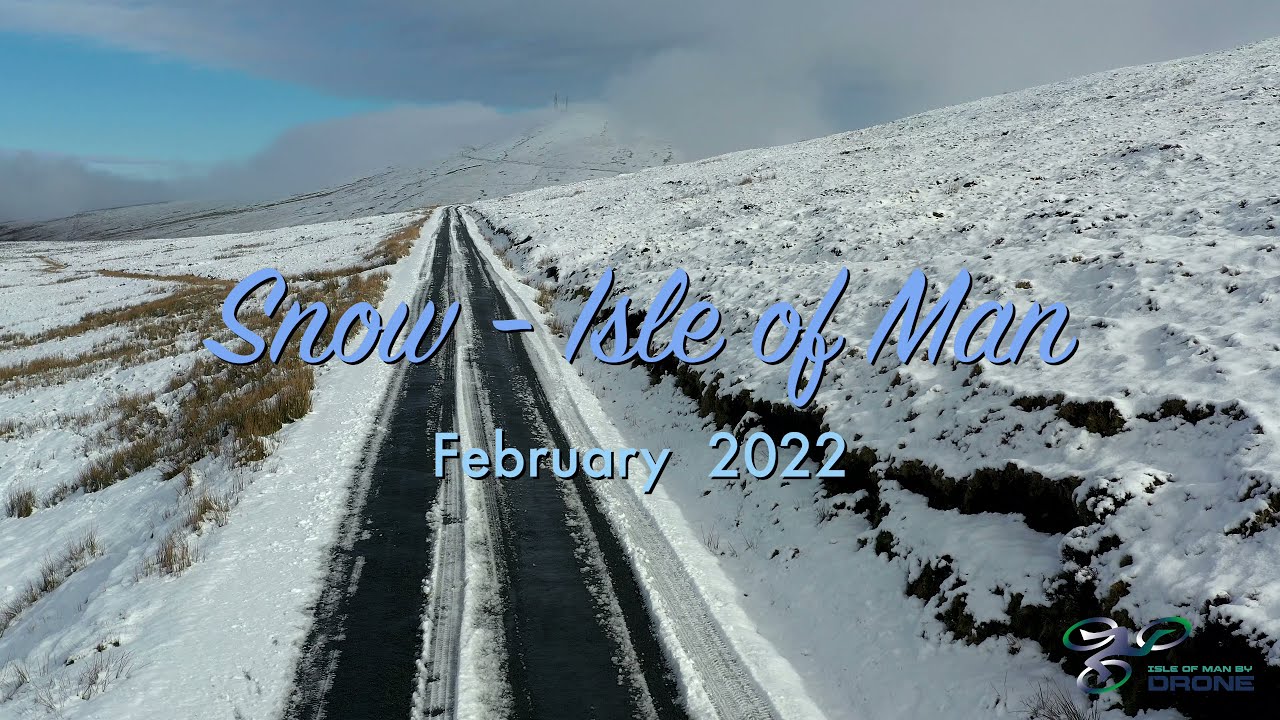 Snow on the Mountain - Isle of Man Feb 2022 - YouTube