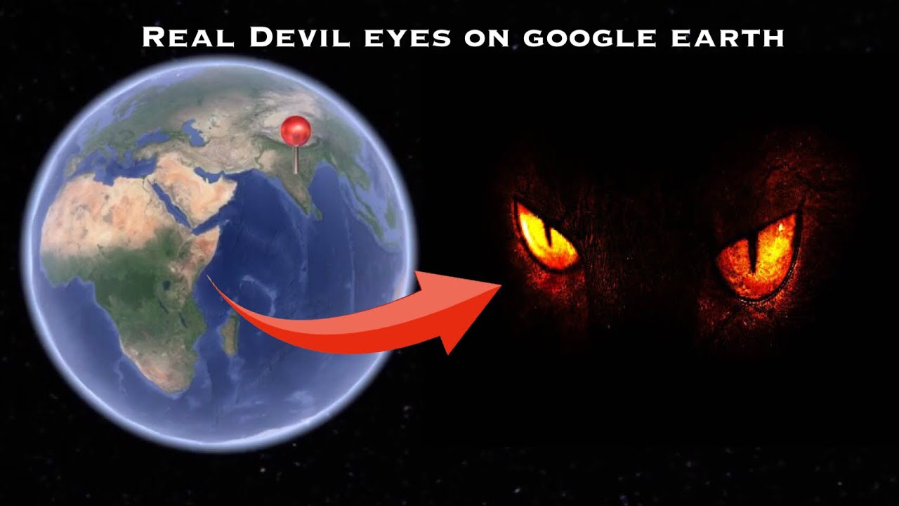 #631 so scary 😱 real devil eyes on google maps and Google Earth #devil ...
