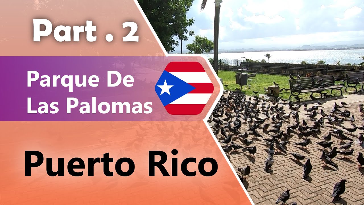 Puerto Rico San Juan Tourist Attractions Parque De Las Palomas (Las ...
