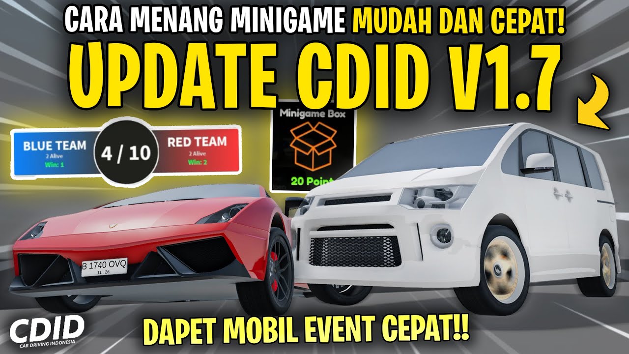 CARA MENANG MUDAH DAN CEPAT DI EVENT MINIGAME CDID UPDATE V1.7 - Car ...
