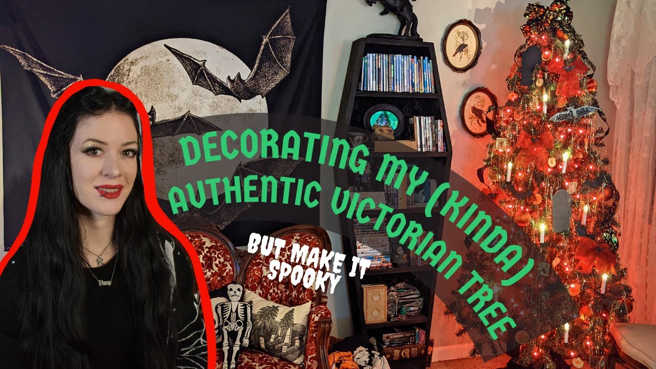 Decorating My Victorian Gothmas Tree 🎄🧛 ft. Historical Victorian Facts ...