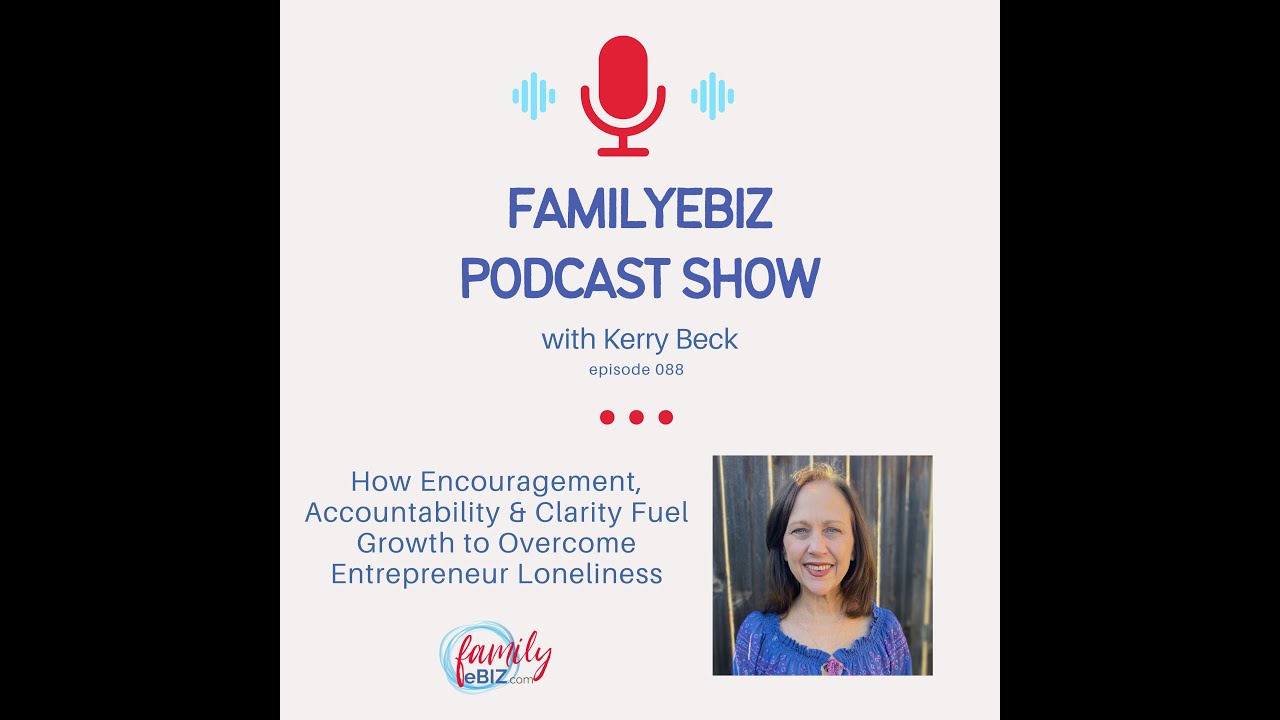 088: How Encouragement, Accountability & Clarity Fuel Growth to ...