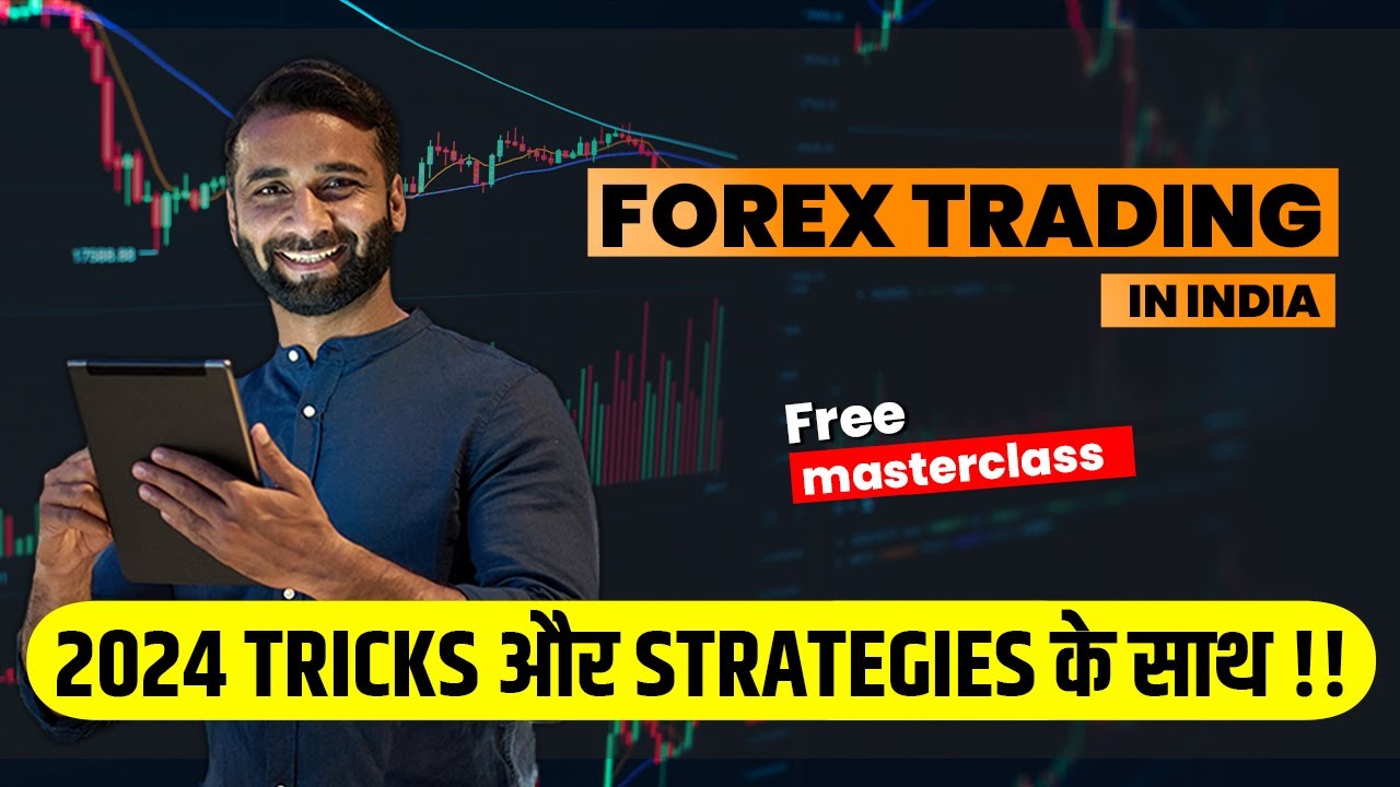 Forex Trading In India For Beginners | BASICS OF FOREX TRADING 2024 ...